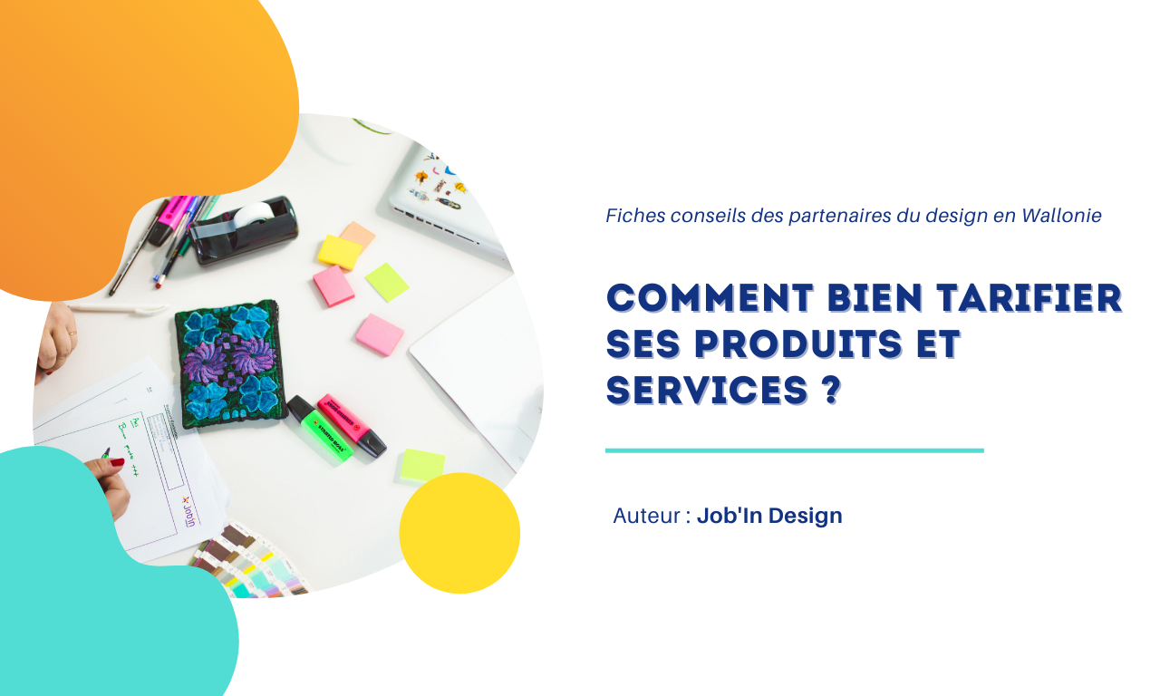 Comment bien tarifier ses produits et services ? - Wallonie Design ...
